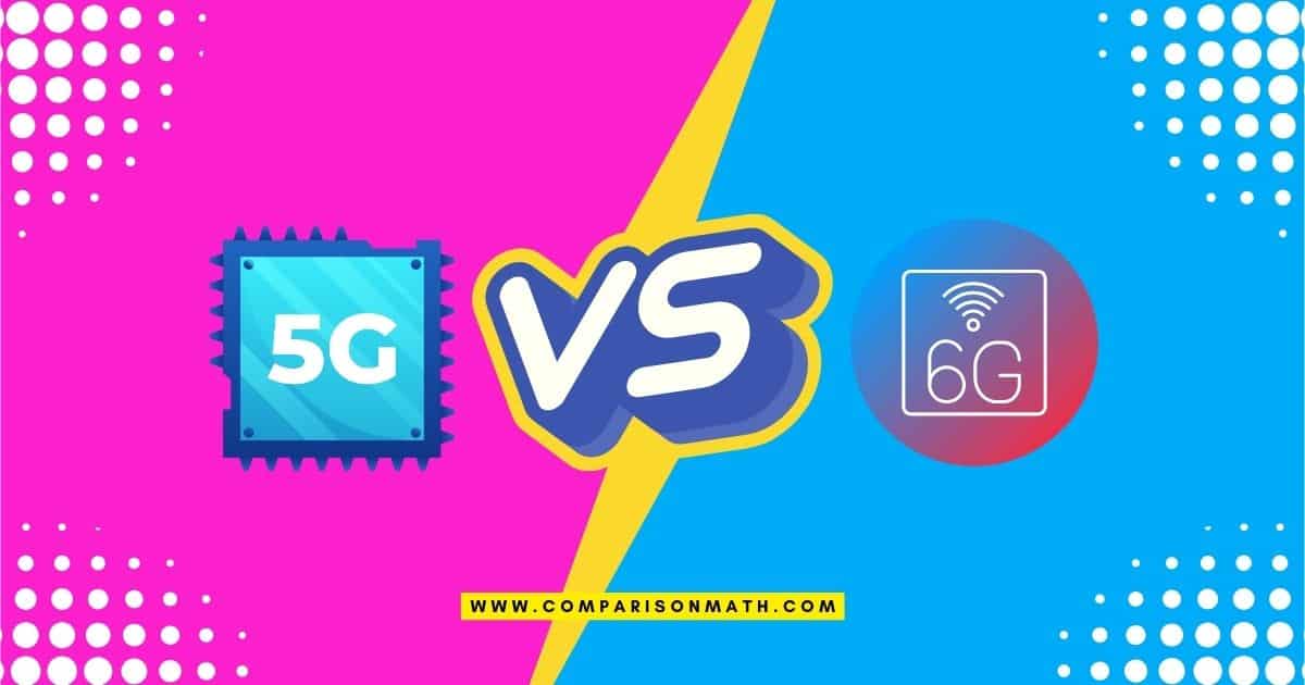 5G Vs 6G: Discovering The Revolutionary Future Of Wireless Connectivity ... 5G Vs 6G: Discovering The Revolutionary Future Of Wireless Connectivity ...